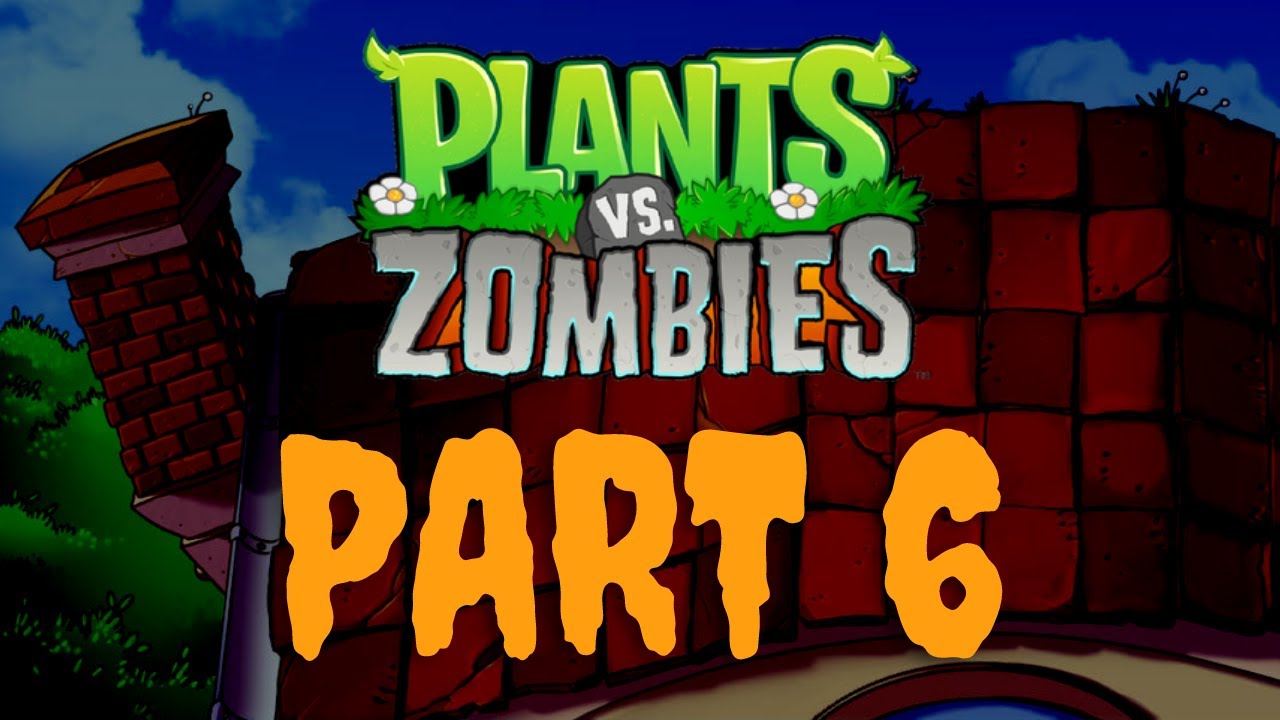 Plants vs. Zombies LIVE gameplay PART 6 (Roof levels with Dr. Zomboss ...