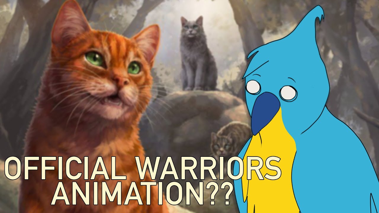 An Official Warrior Cats Animation is Coming?? | Bluebird Speaks - YouTube