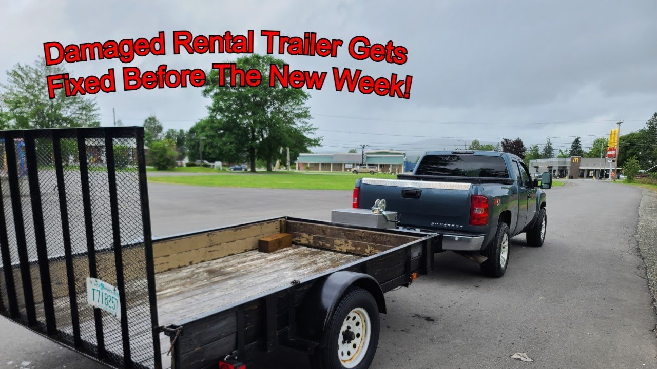 Repairing My rental Trailer After It Got Damaged - YouTube