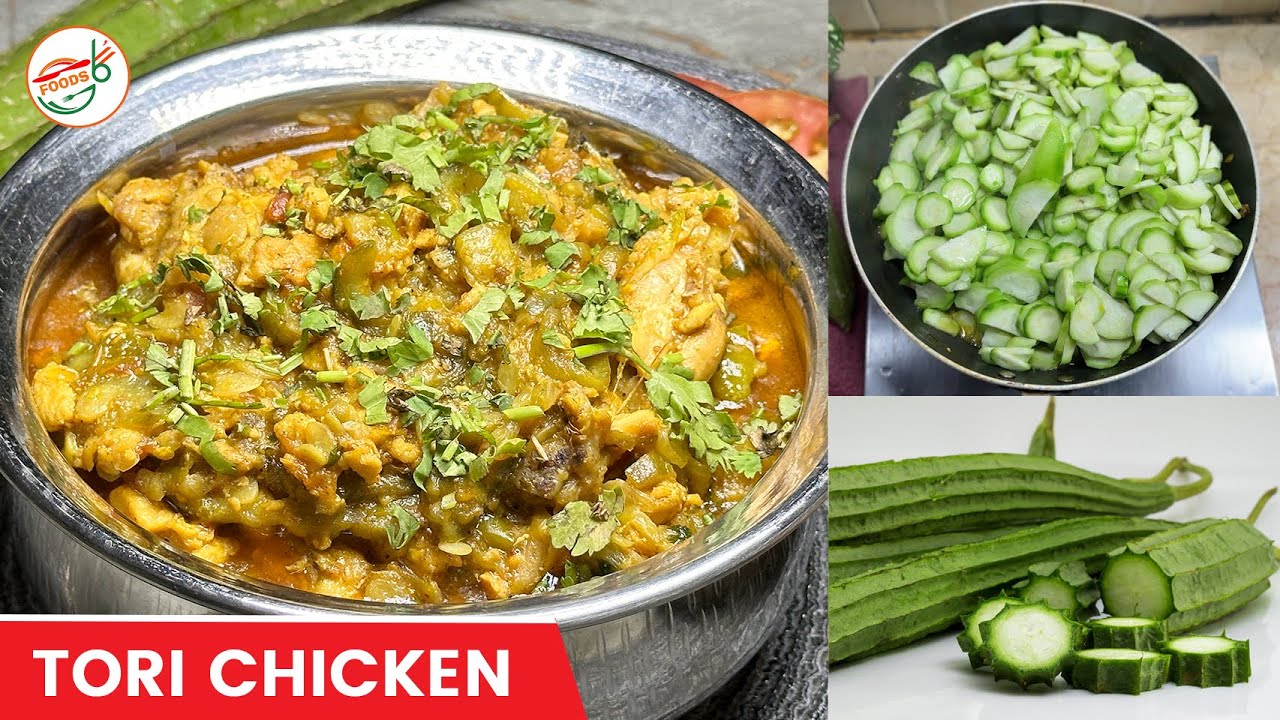 Tori Chicken Recipe | Tori Ki Sabzi | How to Make Ridge Gourd - YouTube