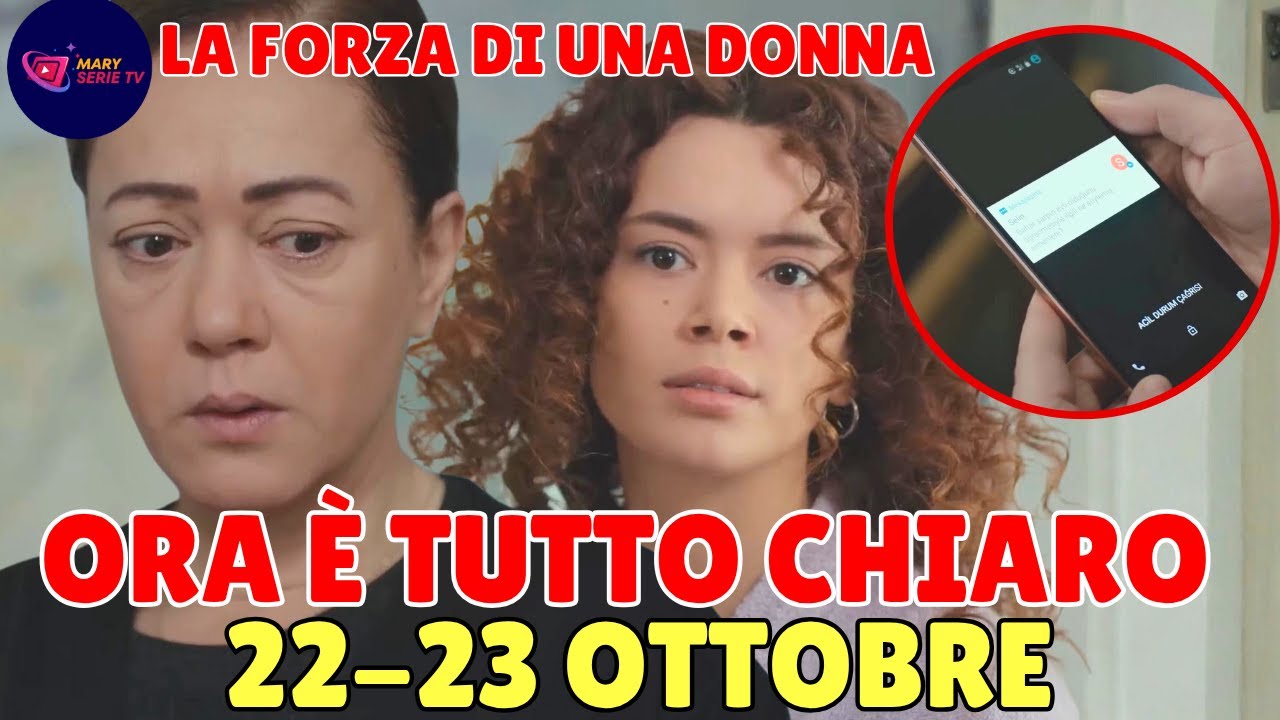 La Forza Di Una Donna Anticipazioni 22-23 ottobre: ATIÇE SCOPRE CHE ...