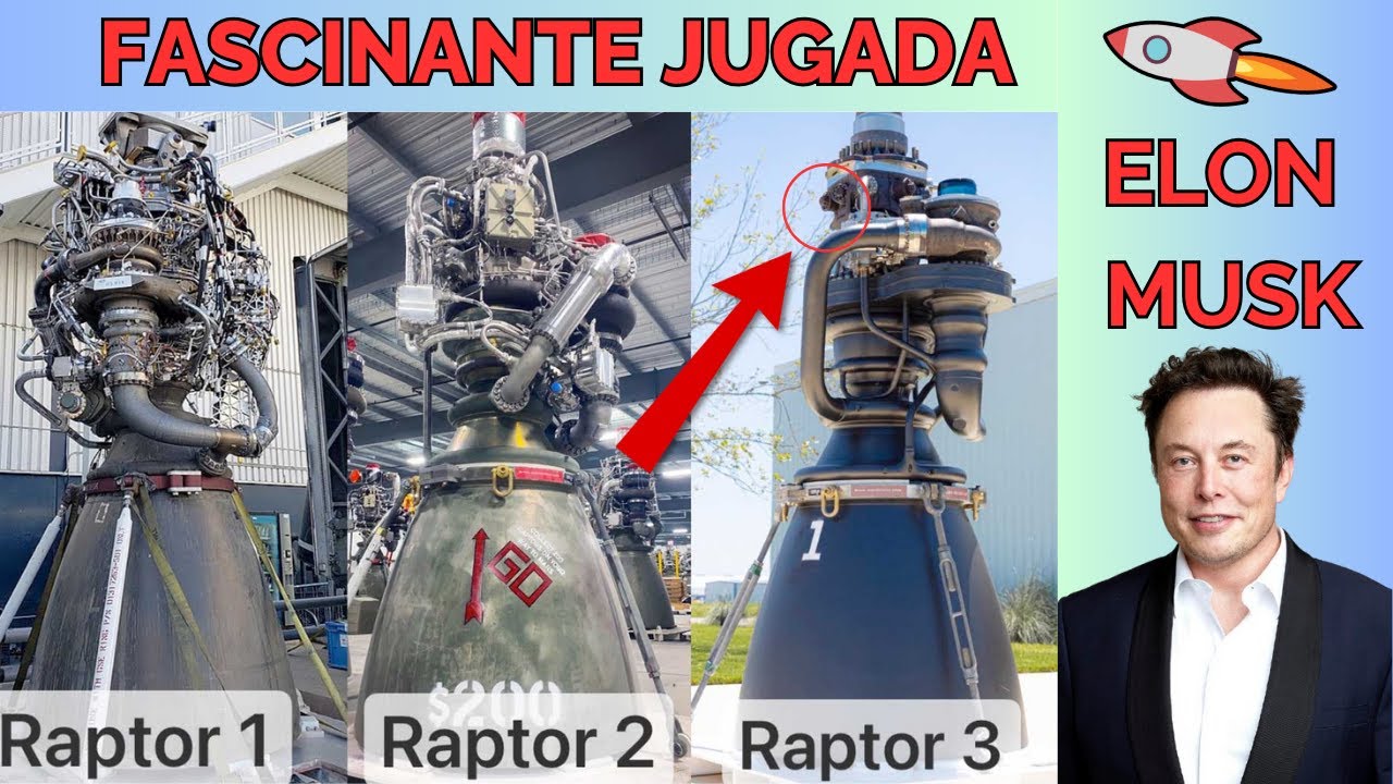 Elon Musk humilla a toda la industria con el Raptor 3: Lo que Sabemos ...