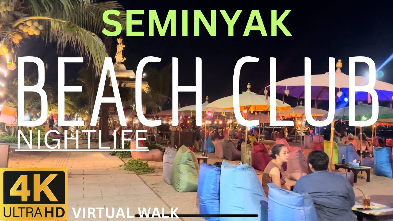 SEMINYAK BEACH NIGHTLIFE in 4K🛑Wisata Malam Pantai Seminyak Suasana ...