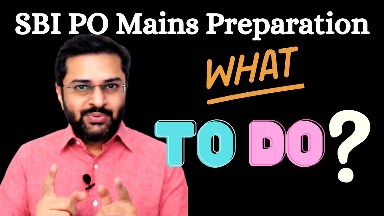 📚 Maximize Your SBI PO Mains Score: Last Few Weeks' Game Plan! 🚀 - YouTube