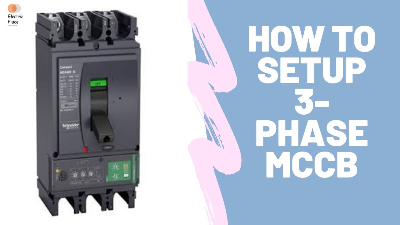 How To Connection 3phase MCCB | Electrical work electric place ...
