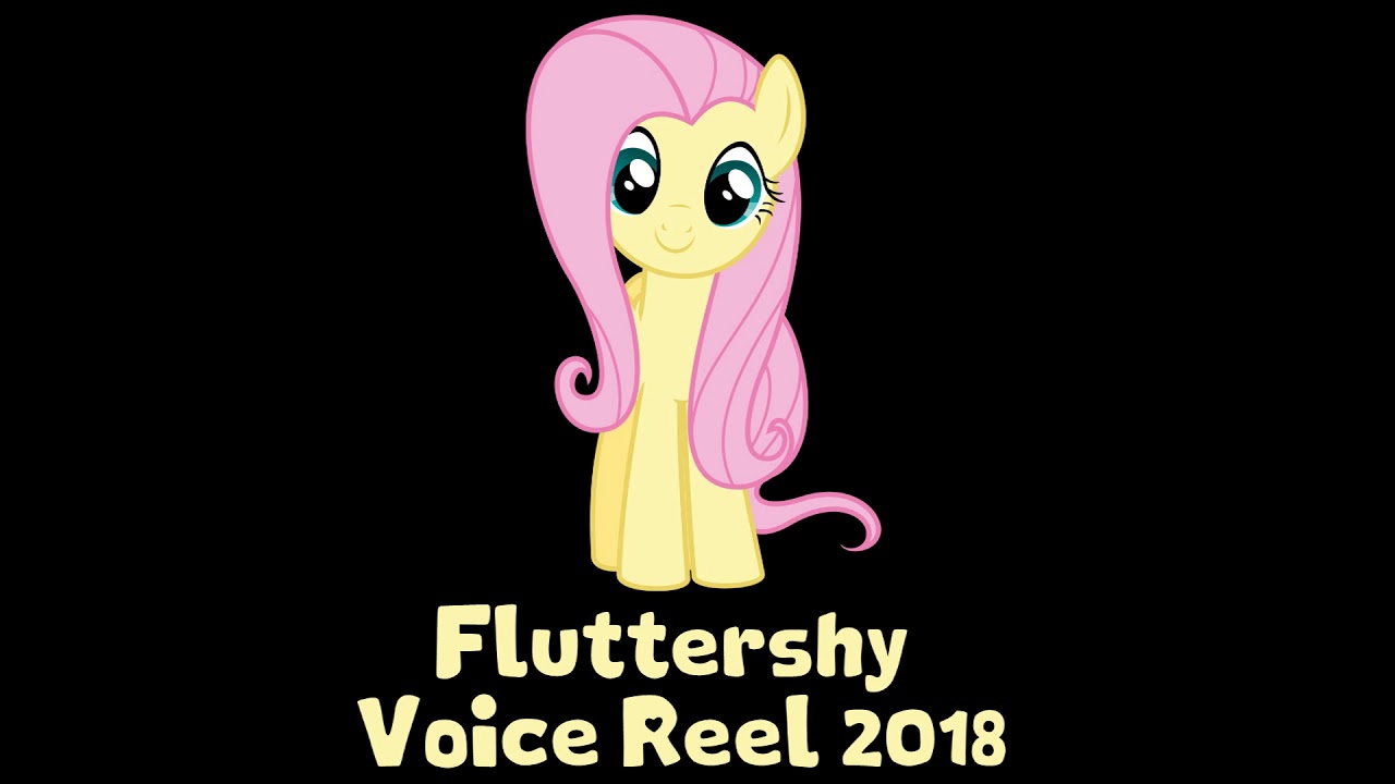 Fluttershy Voice Reel 2018 - YouTube
