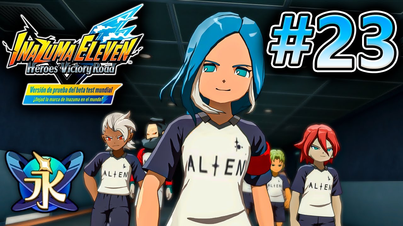 ¡JUGAMOS CON LA ACADEMIA ALIUS! | #23 | INAZUMA ELEVEN VICTORY ROAD ...