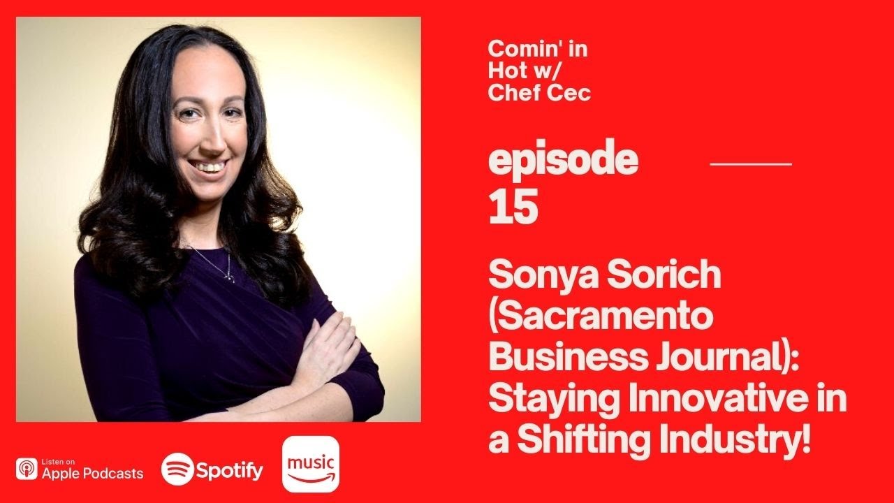 Sonya Sorich (Sacramento Business Journal): Staying Innovative in a ...