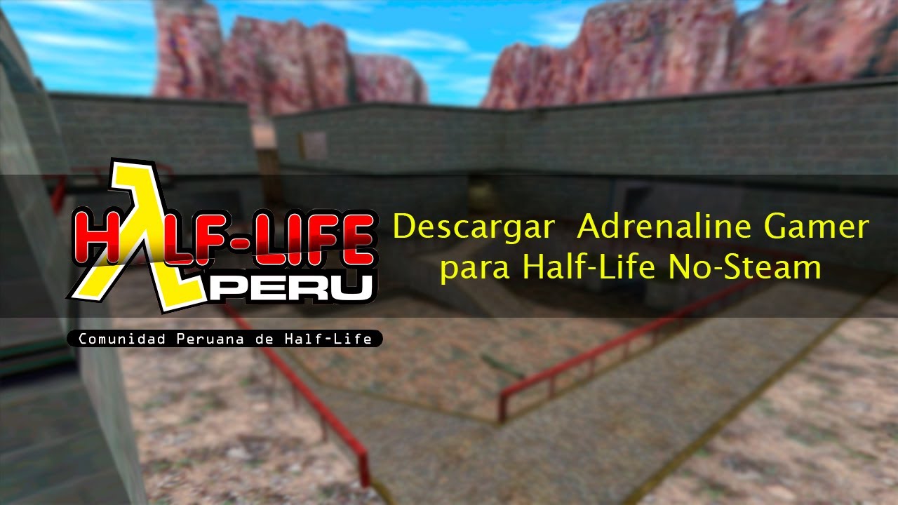 Descargar Adrenaline Gamer para Half-Life No-Steam - YouTube