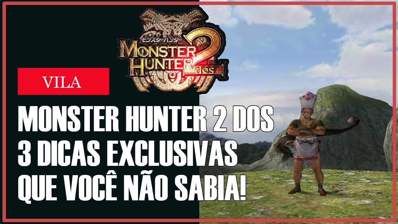 Monster Hunter 2 DOS (PS2) - 3 Dicas EXCLUSIVAS que provavelmente você ...