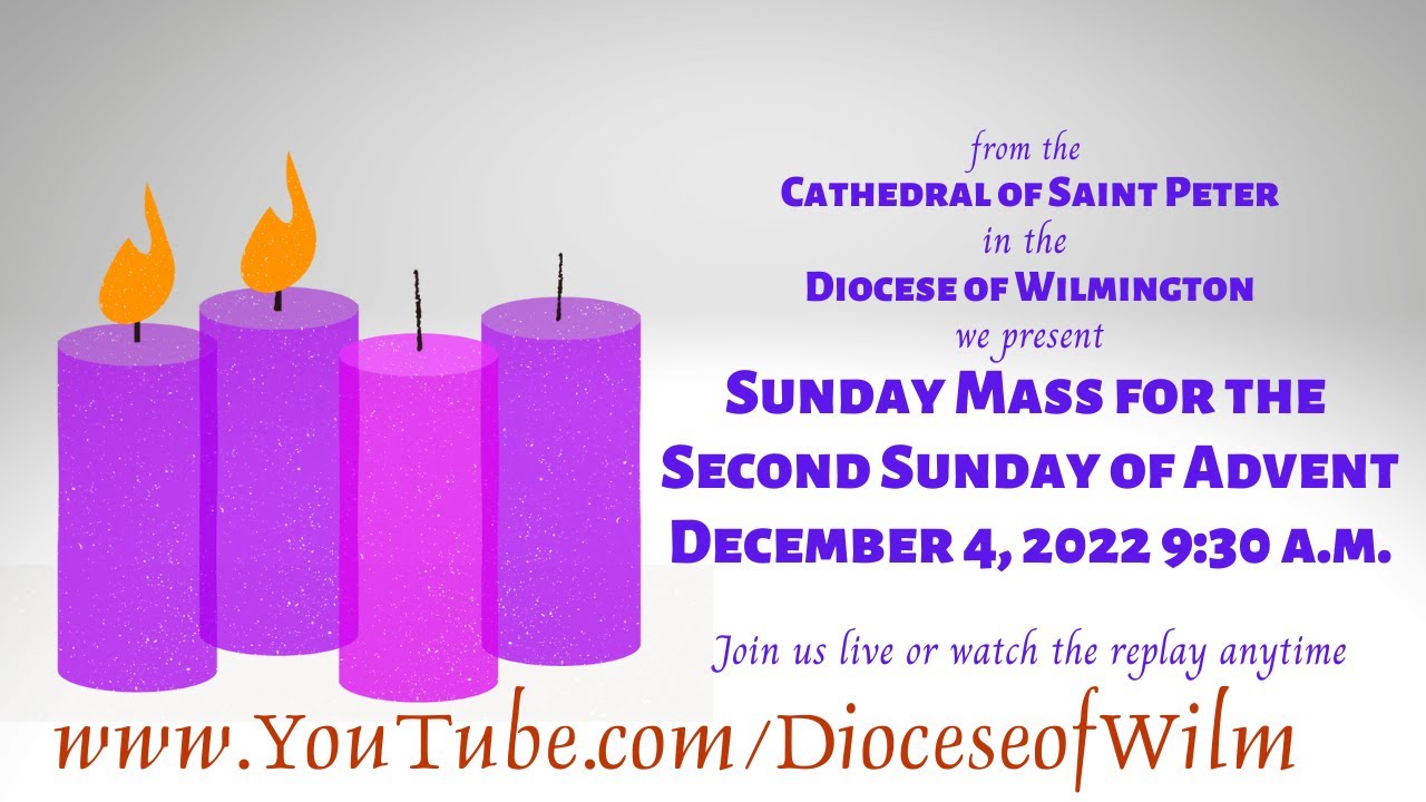 2nd Sunday Of Advent 2022