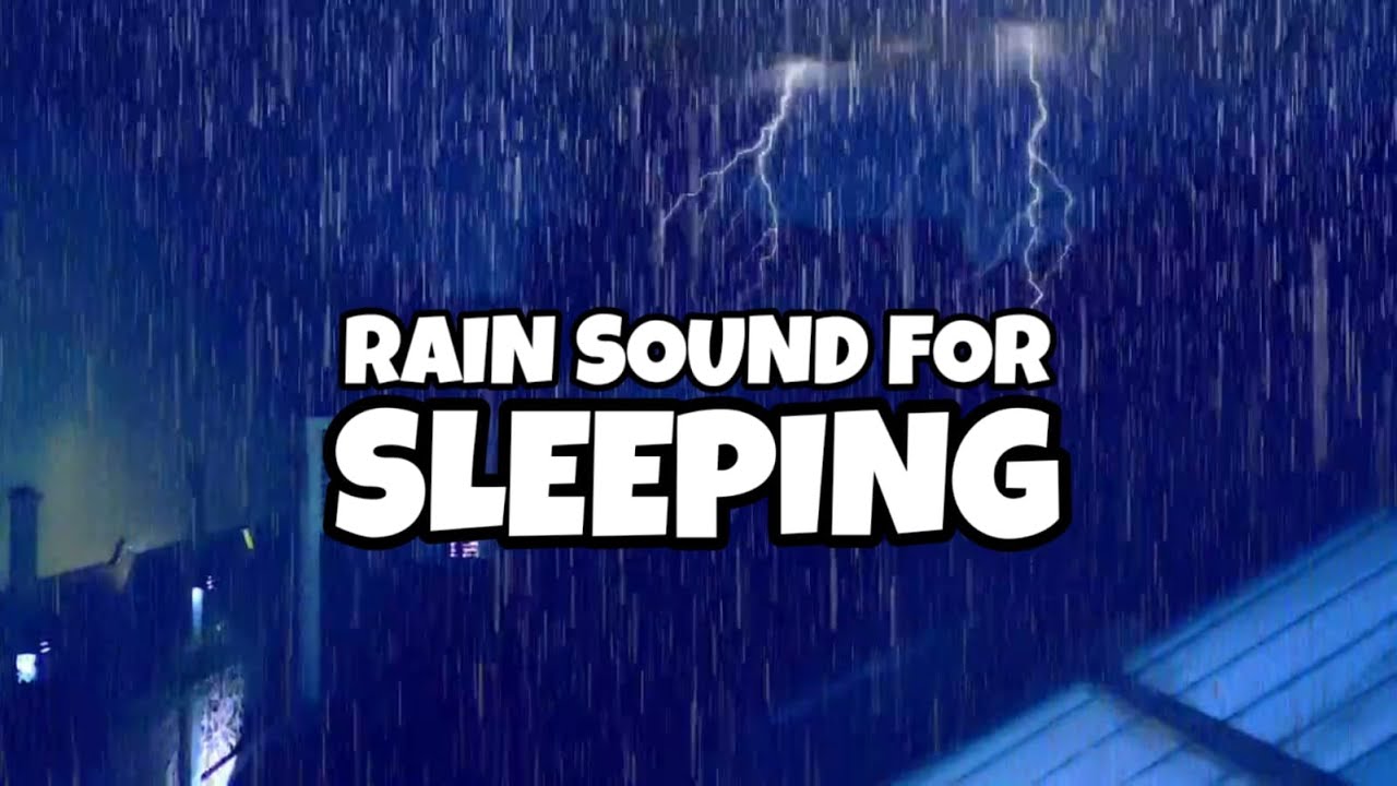 Best Rain Sounds For Sleep - 99% Fall Asleep With Rain And Thunder ...