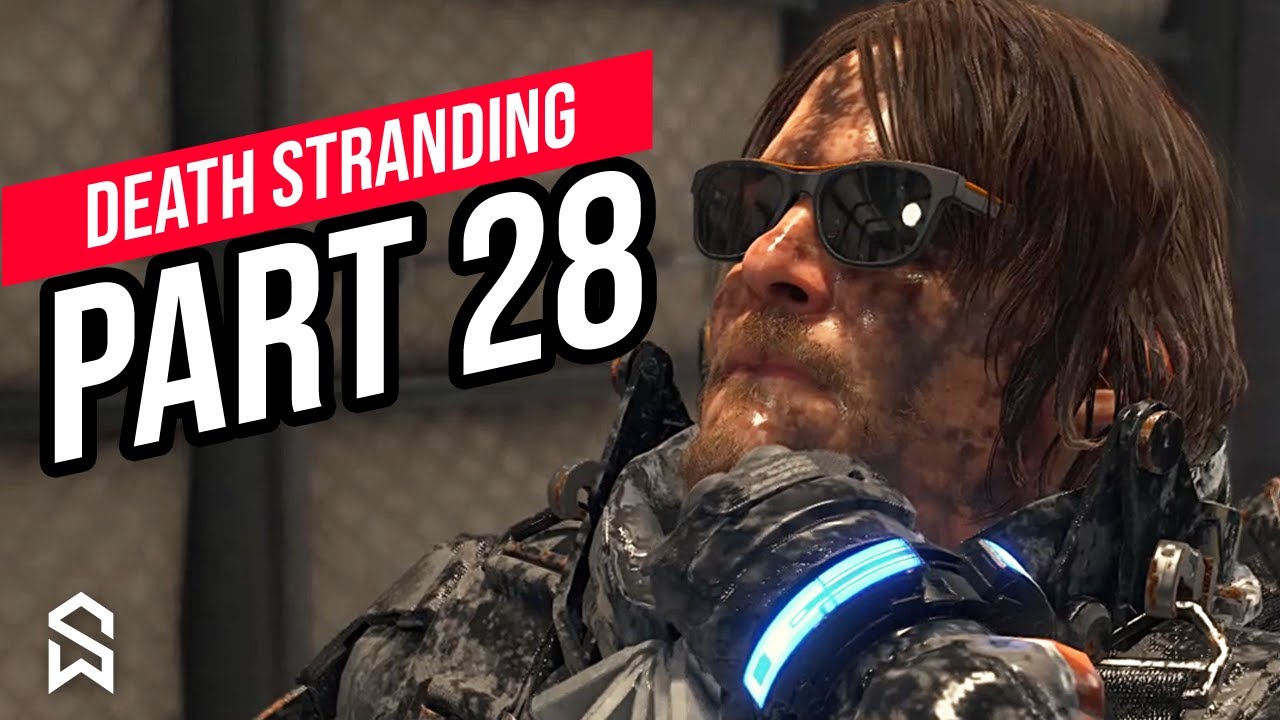 DEATH STRANDING Walkthrough Gameplay Part 28 - HOURGLASS DELIVERY ...