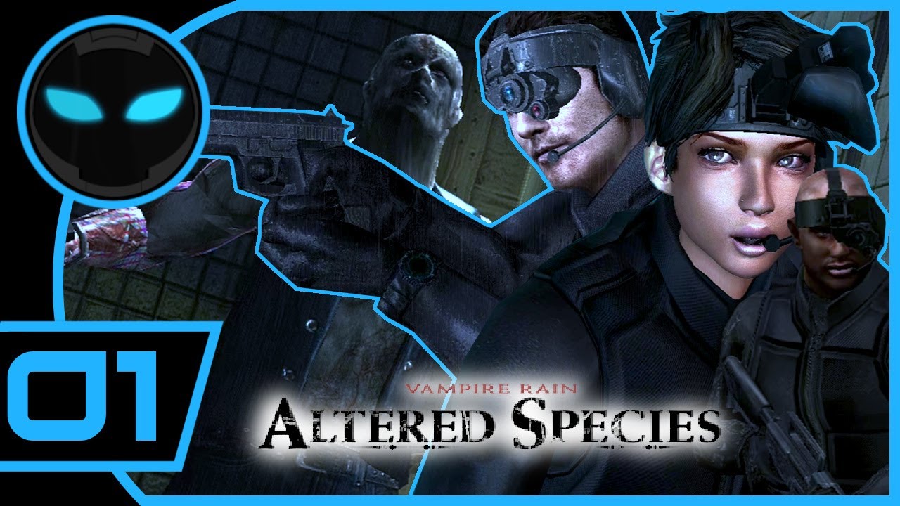 Vampire Rain: Altered Species (part 1) - YouTube