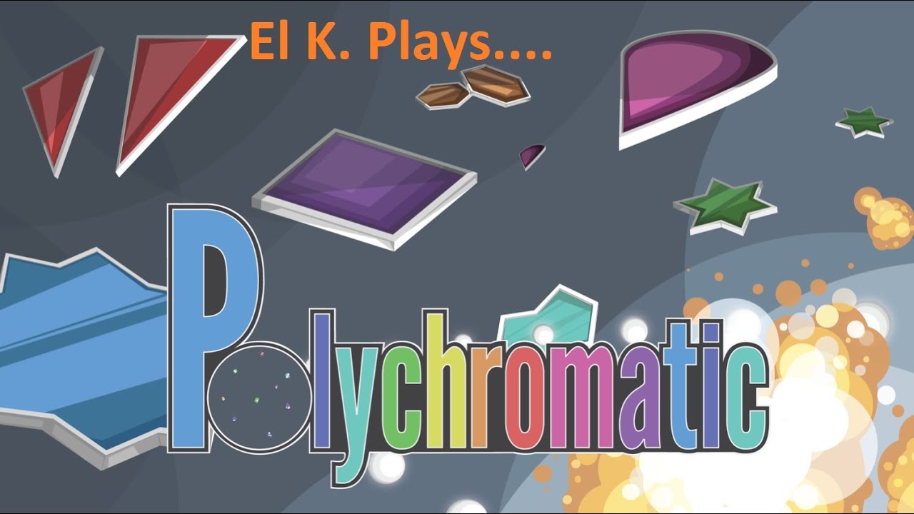El K. Plays Polychromatic - YouTube