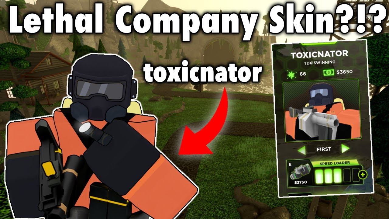 Tdx New Toxicnator Skin Lethal Company Tdx Leaks Youtube