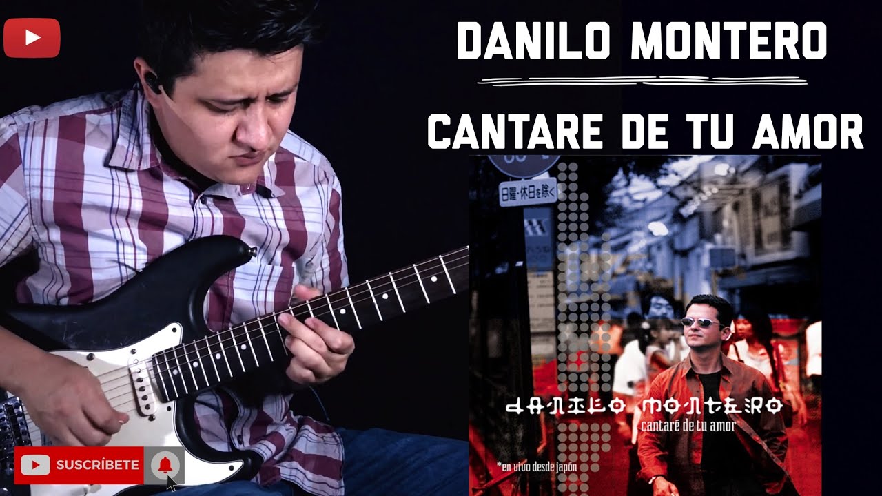 Danilo Montero Cantare de tu amor guitarra (COVER SOLO) - YouTube
