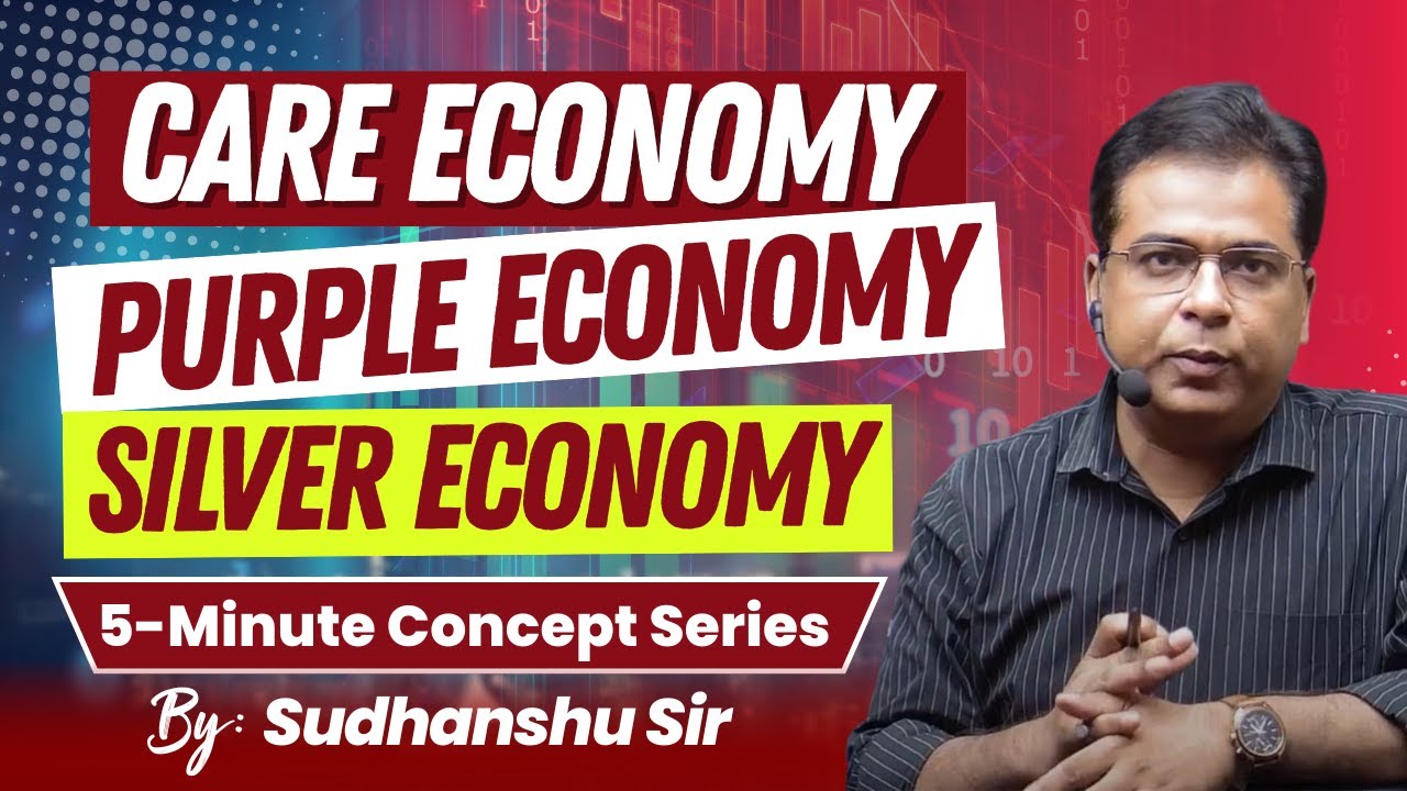 Care Economy, Purple Economy & Silver Economy Explained in 5 Minutes ...