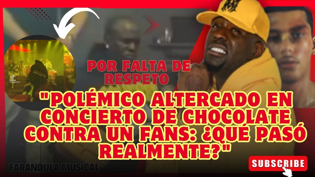 Altercado en concierto de Chocolate MC contra un Fans: ¿Qué pasó ...