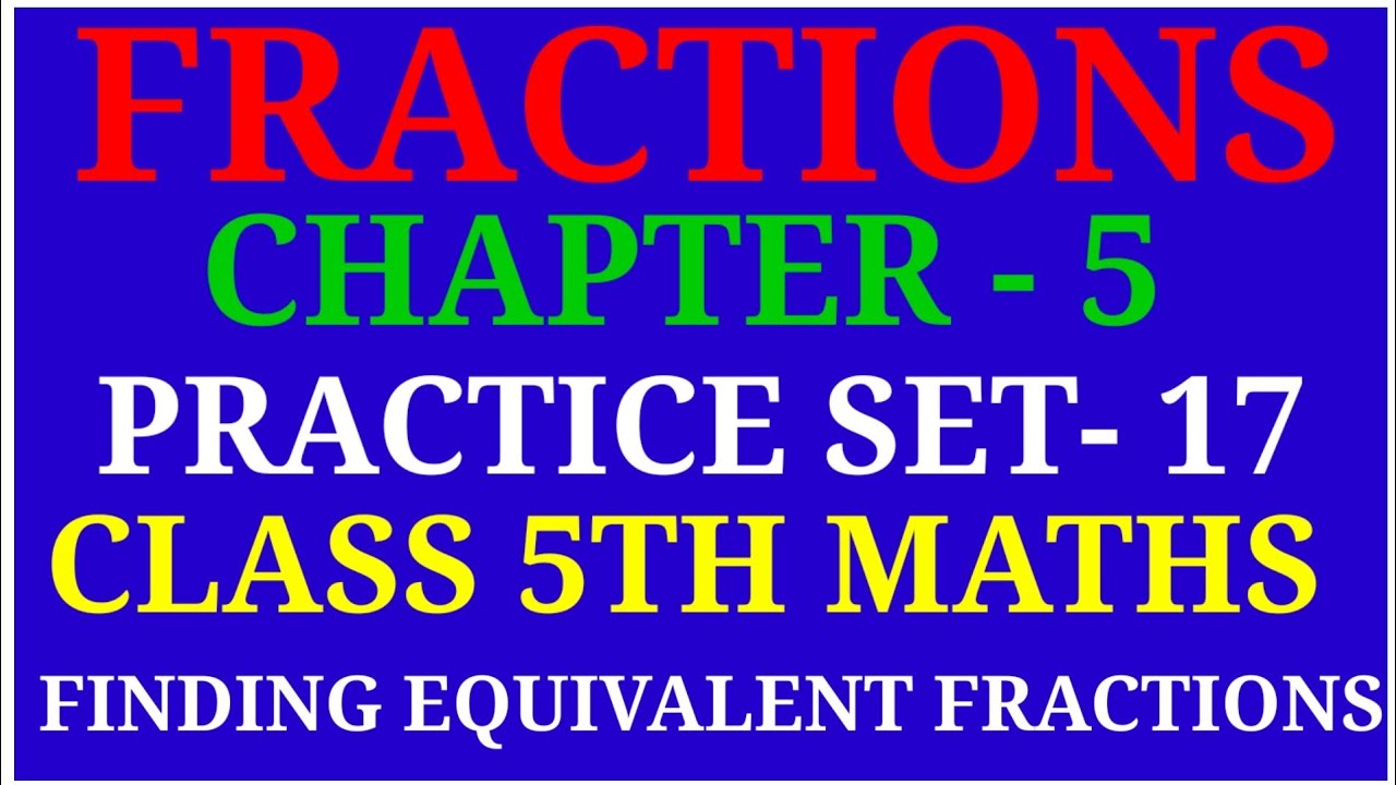 Fractions Class 5 Maths Chapter 5 Practice Set 17 Finding Pairs Fractions Class 5 Maths Chapter 5 Practice Set 17 Finding Pairs