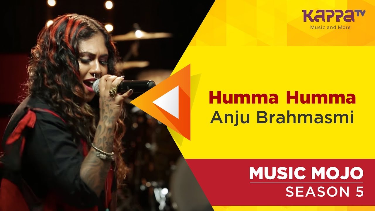 Humma Humma - Anju Brahmasmi - Music Mojo Season 5 - Kappa TV - YouTube