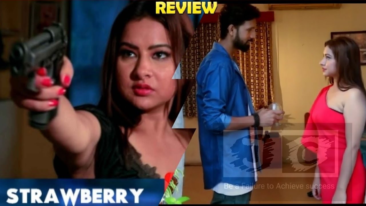 Strawberry (The Cinema Dosti Reviews) Webseries & Short film Reviews ...