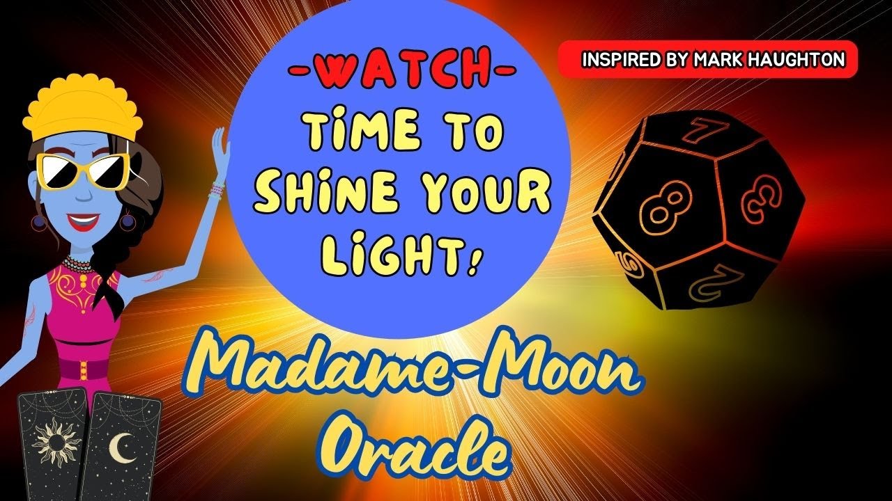 TIME FOR YOU TO SHINE YOUR LIGHT: Oracle Reading w/Madame-Moon #oracle #tarot #Mega #Manifesters ...