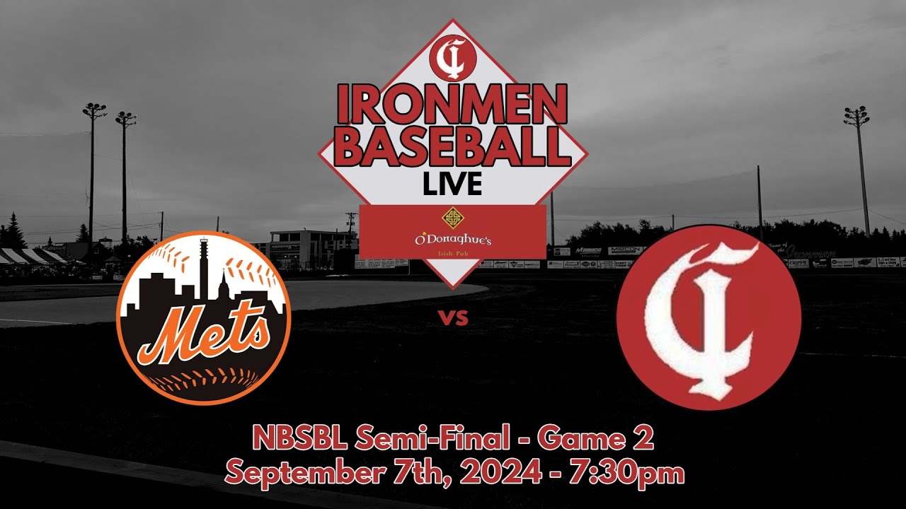Chatham Ironmen vs. Moncton Mets - NBSBL Semi-Final Game 2 - September ...