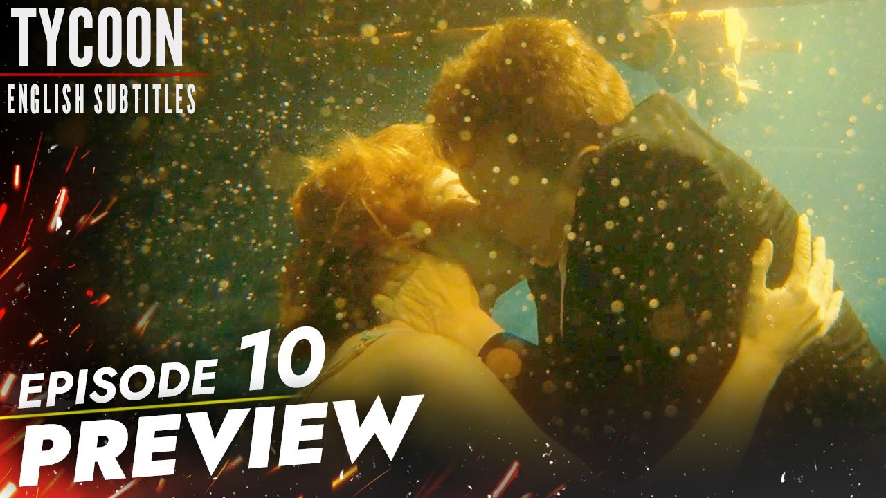 Tycoon Series - Episode 10 Preview English Subtitles | Tajkun - YouTube