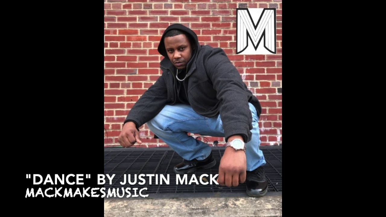 "Dance" (Old Version)- by Justin Mack **New Version on "Taking Chances ...