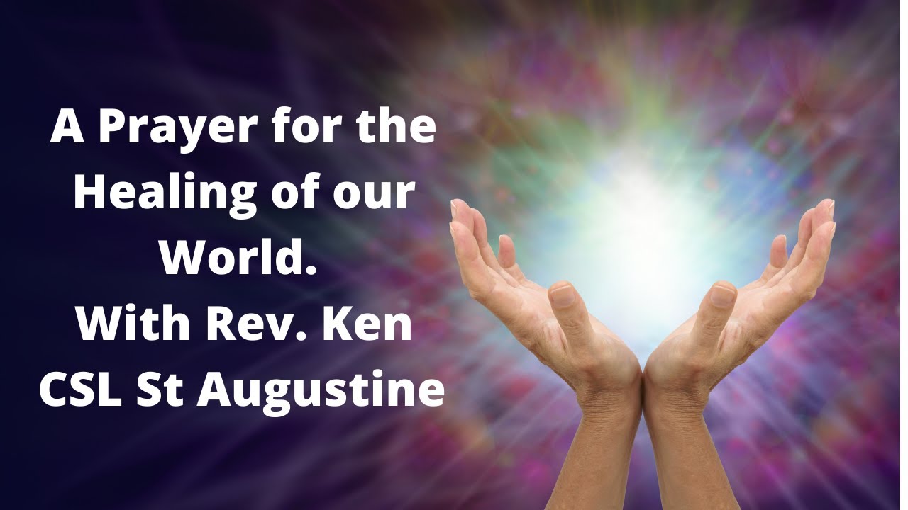 A Prayer for the Healing of Our World - YouTube
