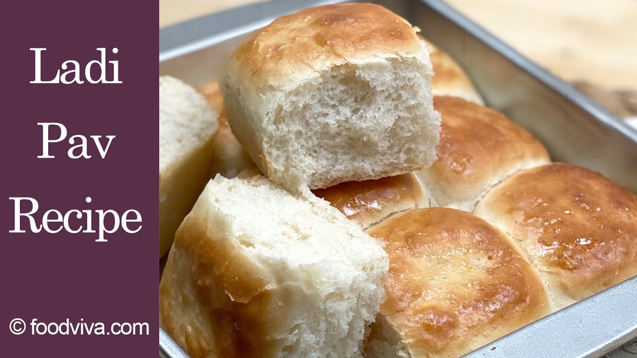 Eggless Pav Recipe (Soft and Spongy Ladi Pav) - YouTube