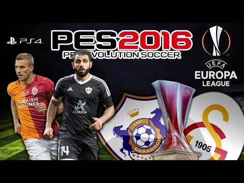 PES 2016 ★ Qarabağ FK vs Galatasaray ★ UEFA EUROPA LEAGUE ★ DLC Bilgileri | PS4