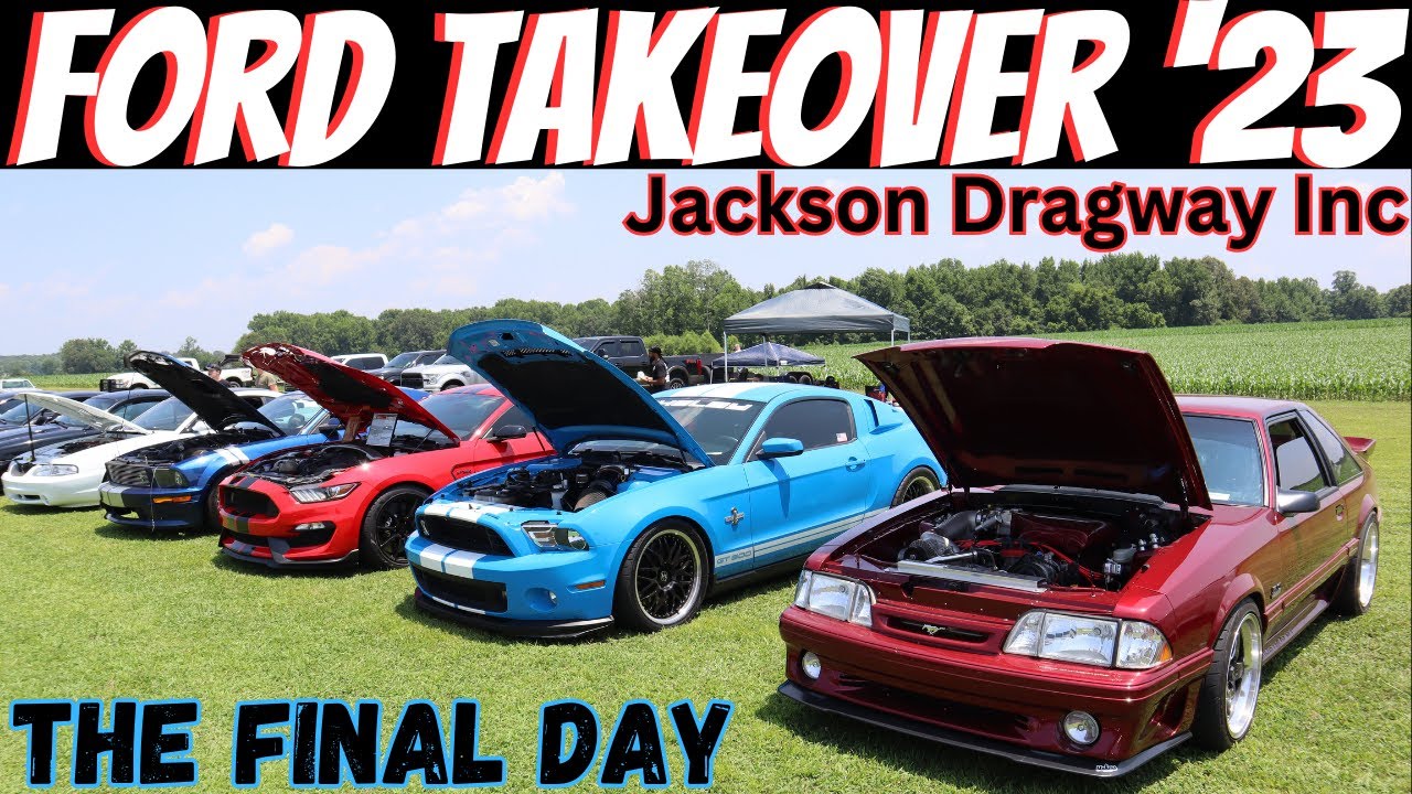 Ford Takeover '23 | Jackson Dragway Inc - YouTube