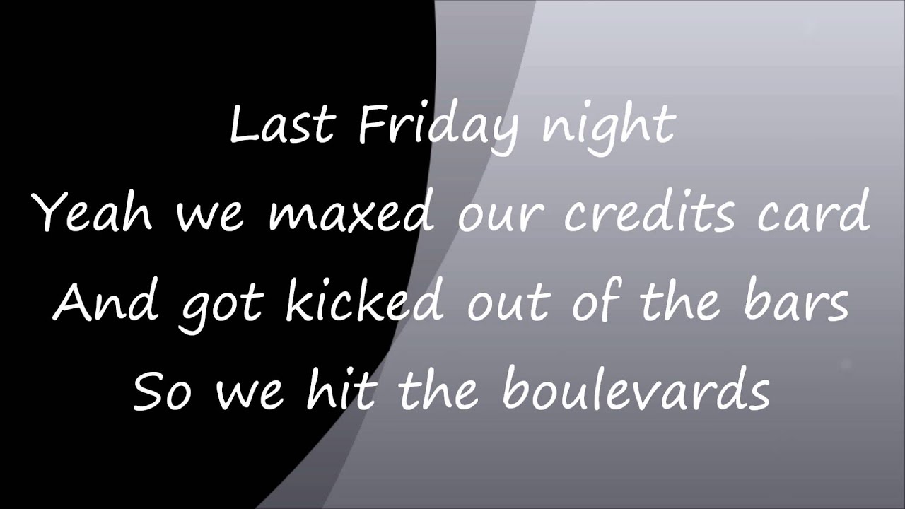 Katy Perry - Last Friday Night (T.G.I.F.) - lyrics HD - YouTube