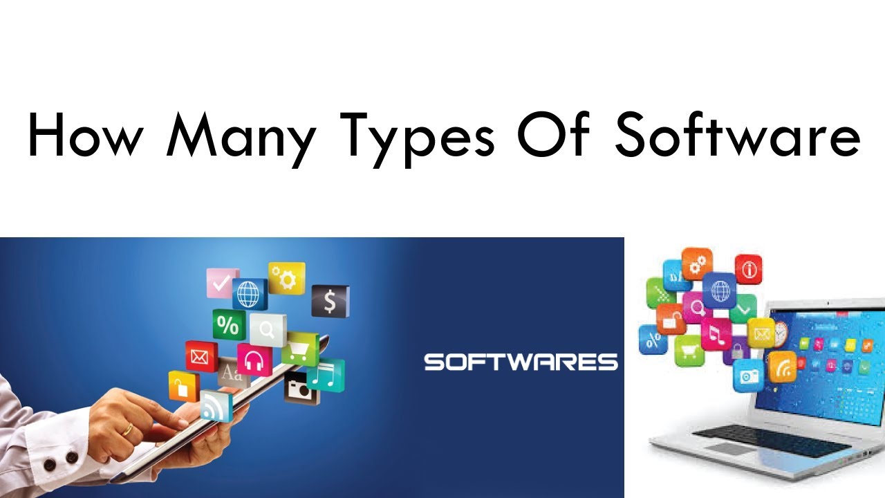 How Many Types Of Software YouTube How Many Types Of Software YouTube