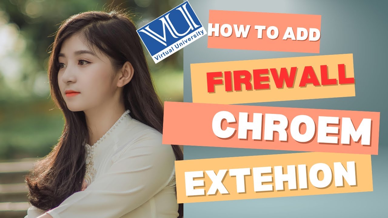 How to add fire wall chrome extension in chrome #vu quiz#vu #extenshion ...