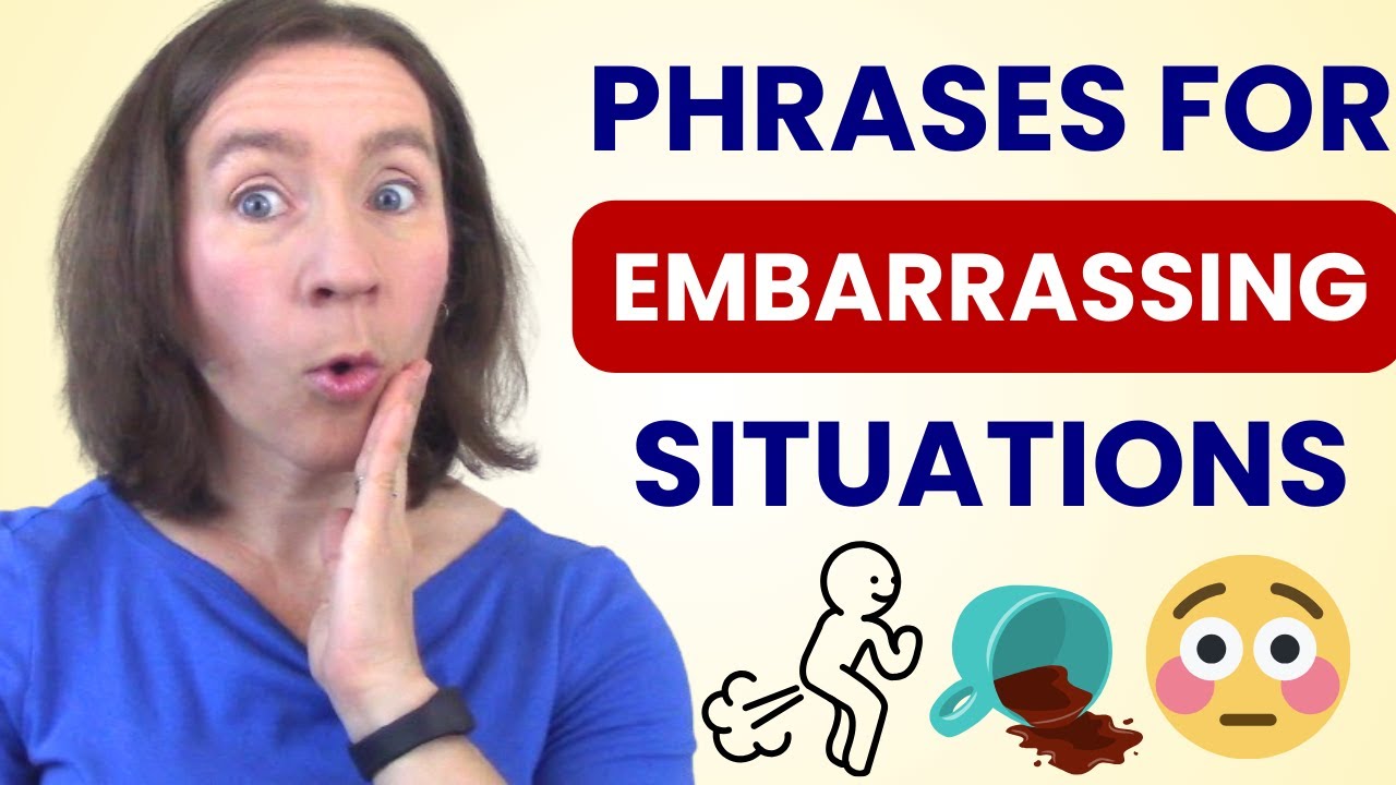 Easy English Phrases For Embarrassing Situations - YouTube