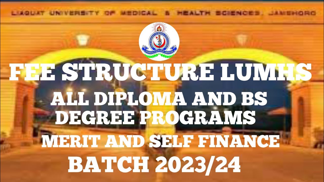 Fee structure Merit and self for Diploma and BS degree Programs LUMHS ...