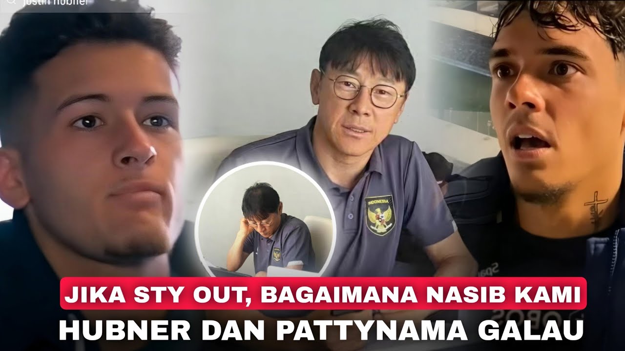 “Hubner dan Pattynama Sedih Mendengar Nasib STY” Pengakuan Jujur Pemain ...
