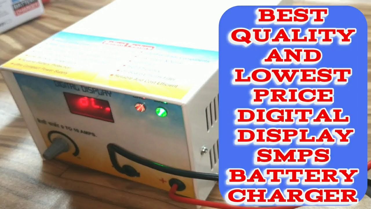 BEST QUALITY AND LOWEST PRICE DIGITAL DISPLAY SMPS BATTERY CHARGER ...