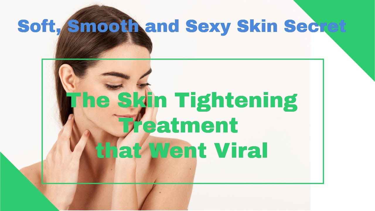 Latest How To Make Your Skin Smooth Soft And Sexy With This Skin