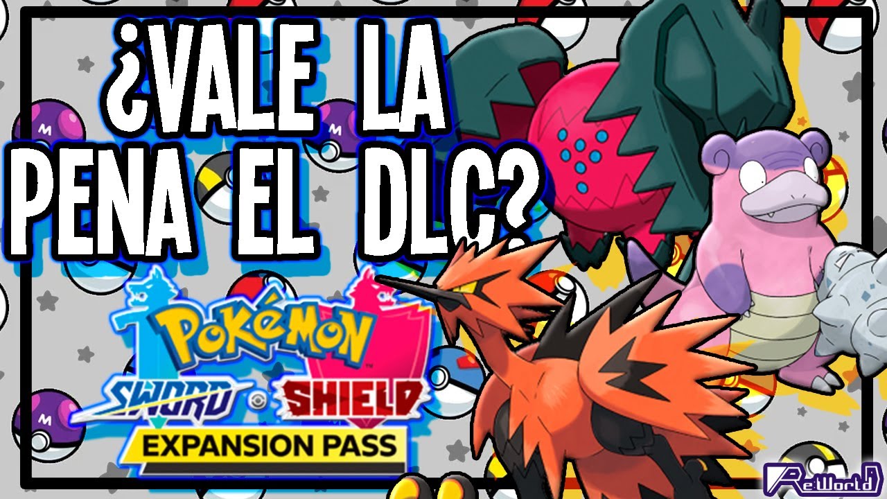¿Valen la pena los DLC? ¡Analicemos el Direct de Pokemon Sword and ...