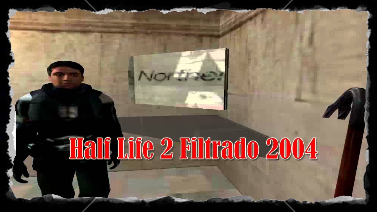 Half Life 2 Filtrado 2004 - YouTube