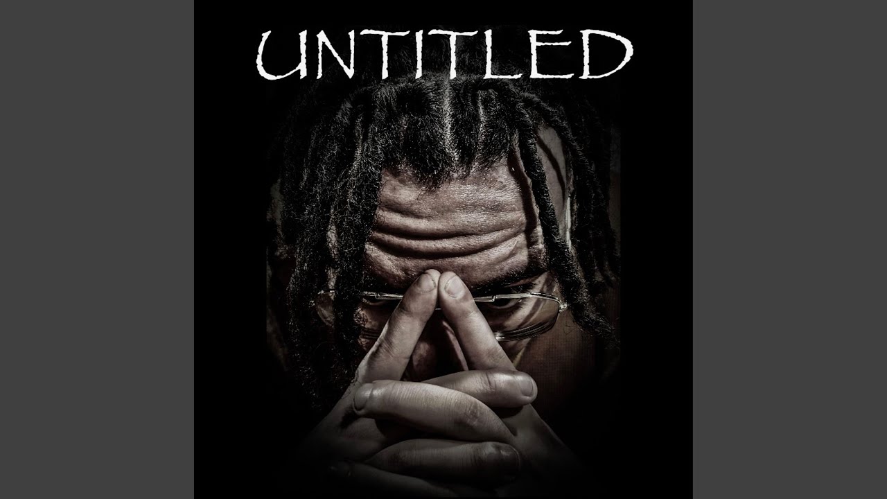 UNTITLED - YouTube
