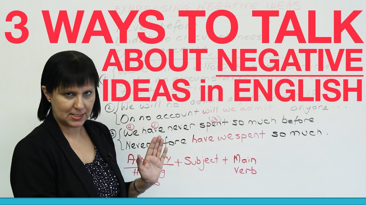 3 Ways To Express Negative Ideas POWERFULLY YouTube 3 Ways To Express Negative Ideas POWERFULLY YouTube