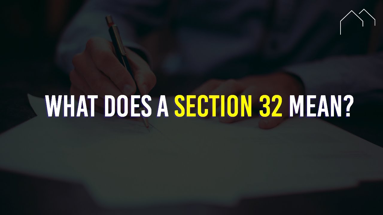 What Does A Section 32 Mean Courtney Matthews YouTube What Does A Section 32 Mean Courtney Matthews YouTube