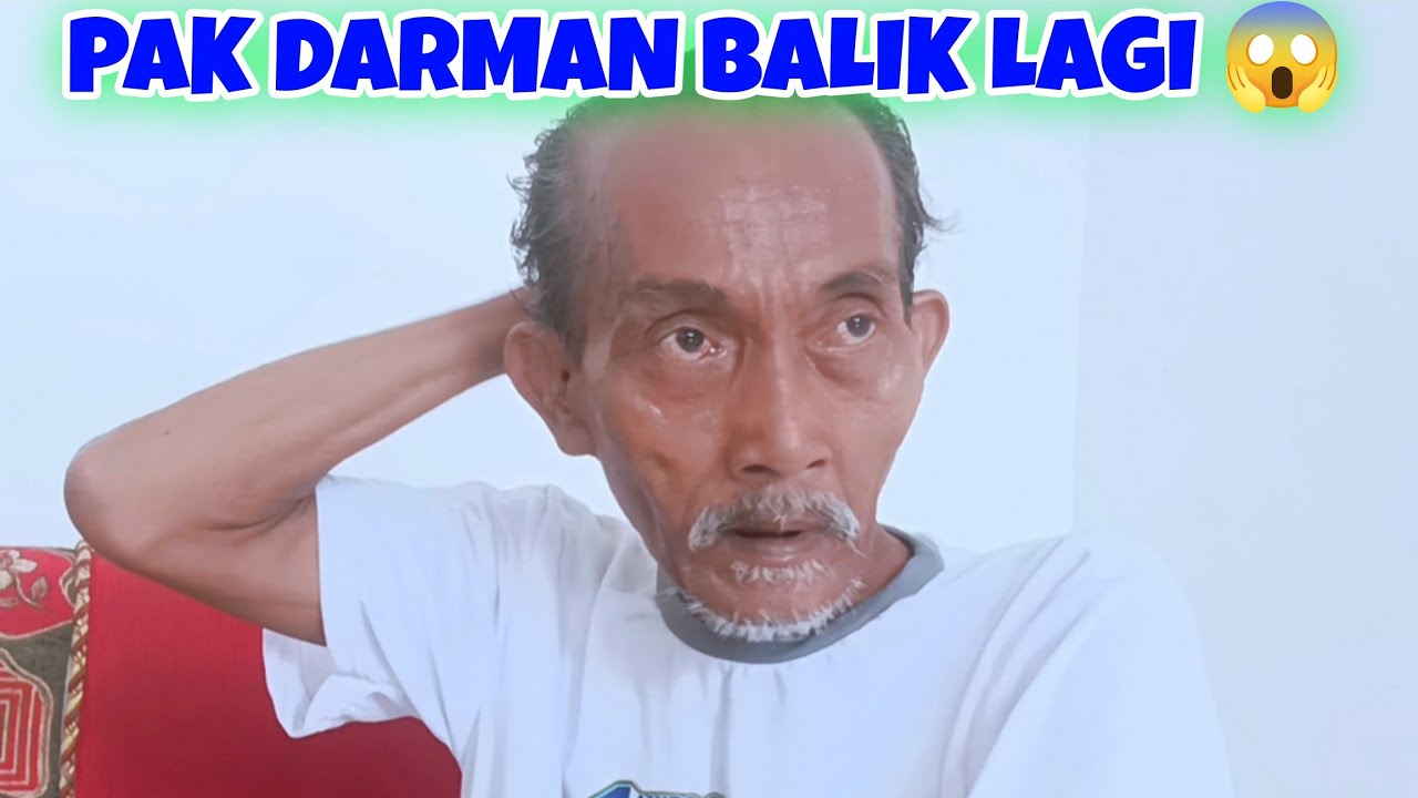 PAK DARMAN KEMBALI Jalan Kaki Sendiri Kecapean dari Yayasan Pindahan 😱😢 ...