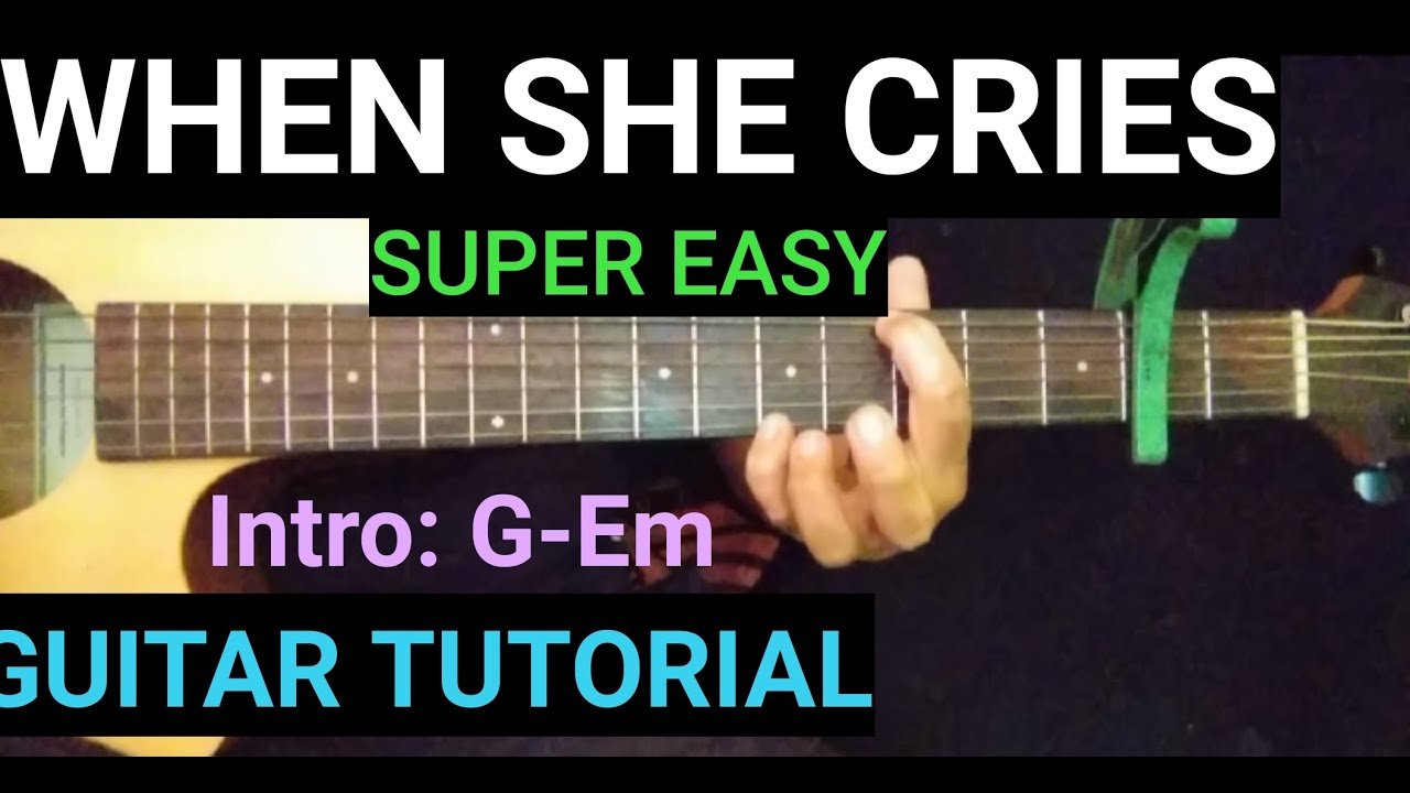 WHEN SHE CRIES Easy GUITAR CHORDS | Restless heart #Whenshecries # ...
