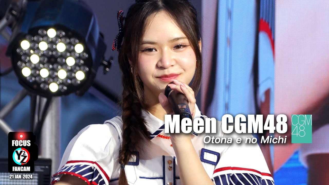 Meen CGM48 Fancam - Otona e no Michi | CGM48 2nd Album Roadshow Mini Concert @ Union Mall 240121 ...